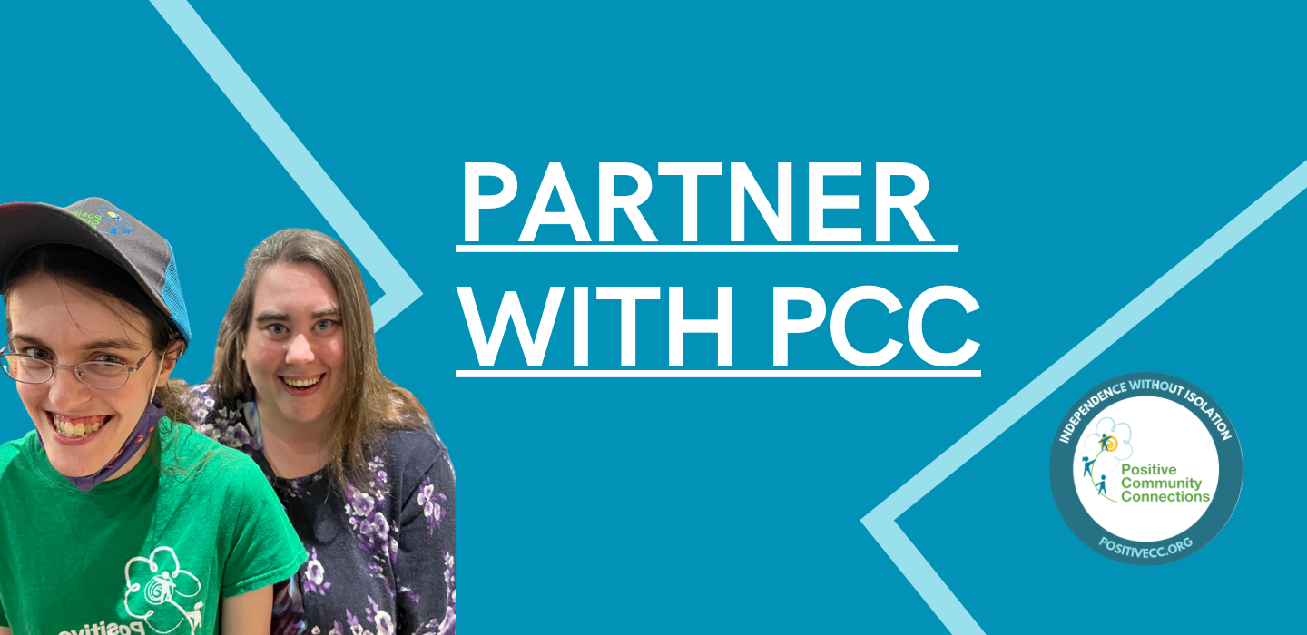 Independence Without Isolation | Positive Community Connections